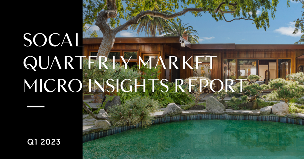 SoCal Quarterly Market Micro Insights Report: Q1 2023 - California Real ...